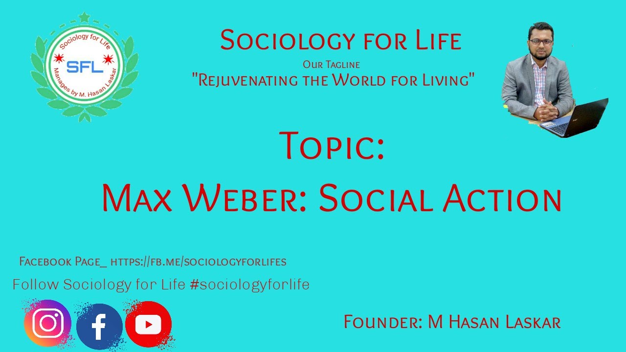 Max Weber: Social Action|Max Weber's Sociology (Part 2)| Sociology for ...