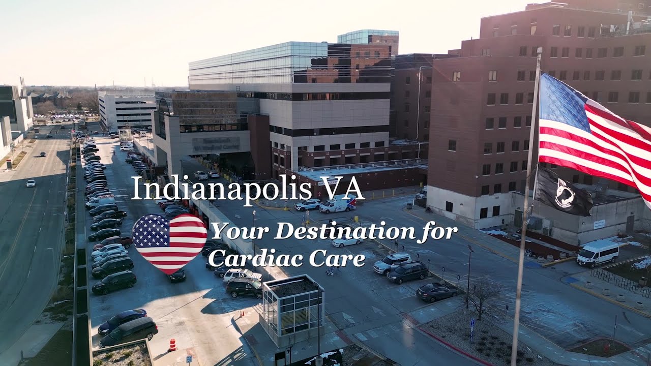 Top-notch Cardiovascular Care for Veterans: Indianapolis VA Hospital ...