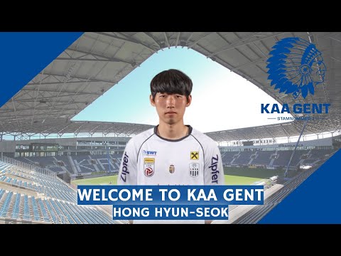 Hong Hyun-seok - 23yo - Welcome to KAA Gent