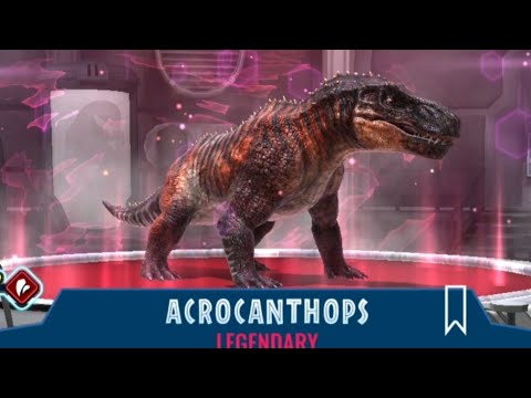 UNLOCKING ACROCANTHOPS LEGENDARY!!! ||jurassicworldalive|| - YouTube