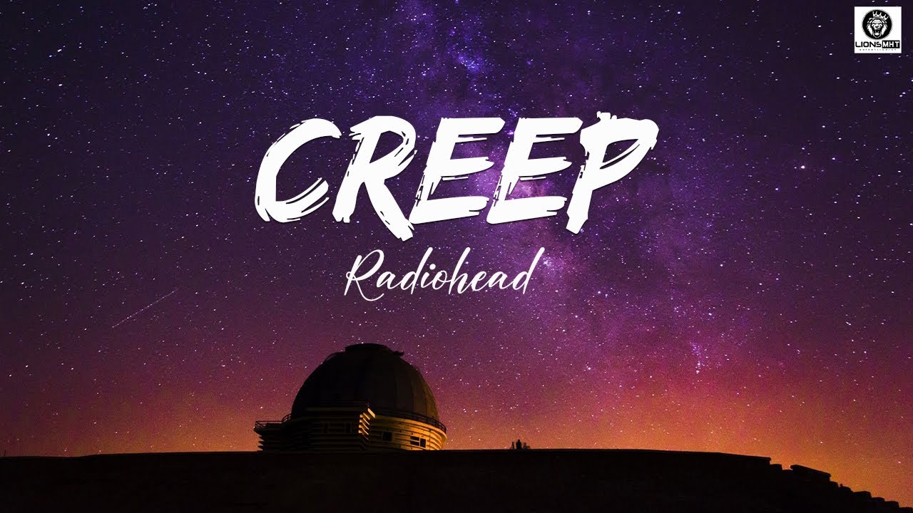 Creep / Radiohead / Lyrics - YouTube
