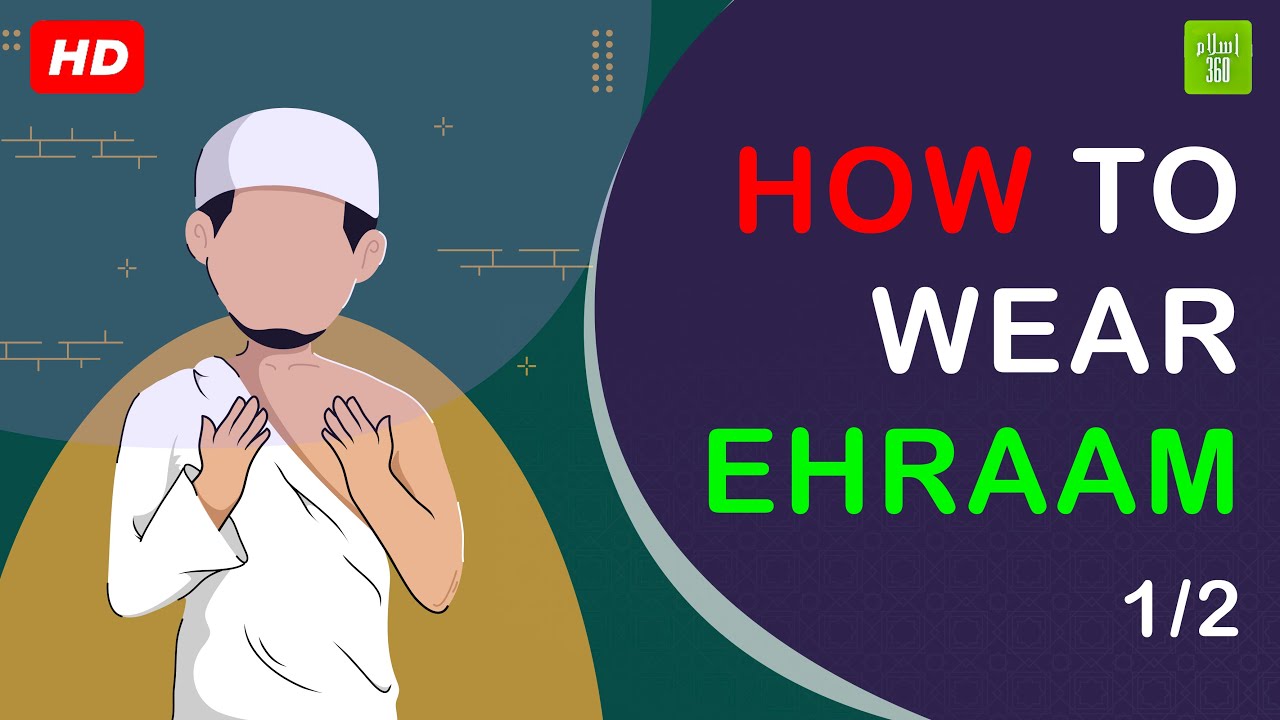 Orders of Ehraam | Umrah guide 1/12 - YouTube
