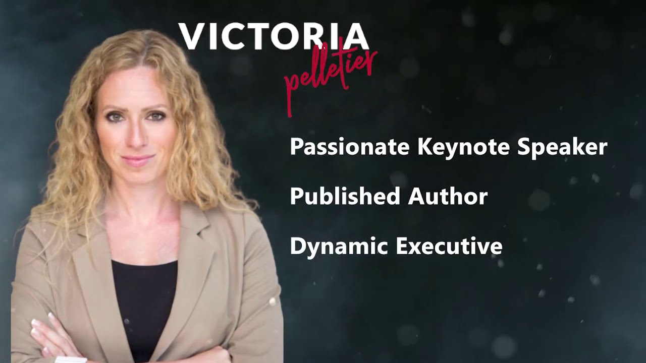 Victoria Pelletier - Public Speaker and Media - Sample/Sizzle Reel ...