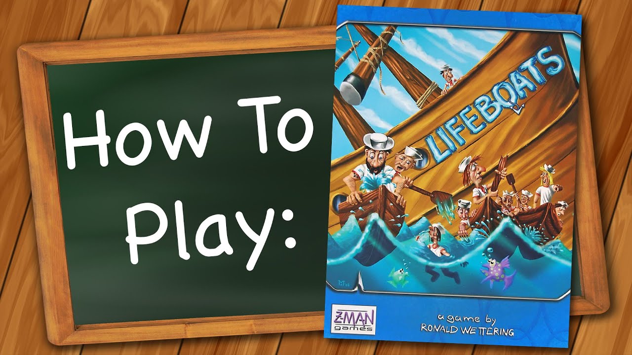 How to play Lifeboats - YouTube