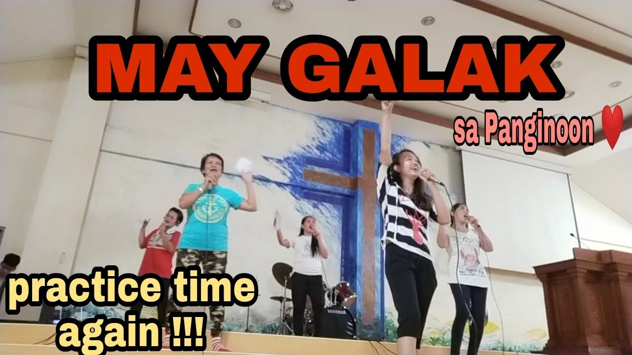 MAY GALAK lyrics - Musikatha TAGALOG CHRISTIAN WORSHIP song (cover ...