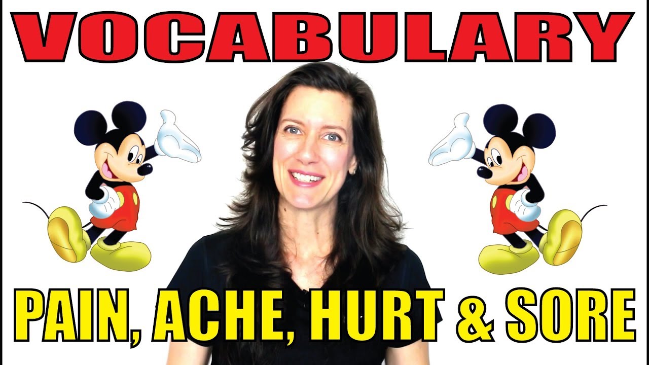 VOCABULARY: Como usar PAIN, ACHE, HURT, & SORE!!! | Prof. Newton Rocha ...