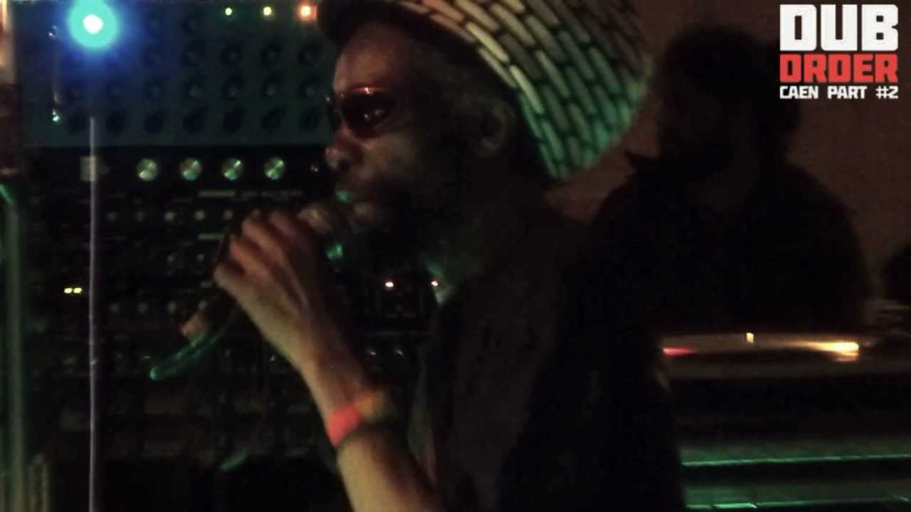 Caen Dub Order #2 - Iration Steppas & Danman "Chant Down Babylon" inna ...