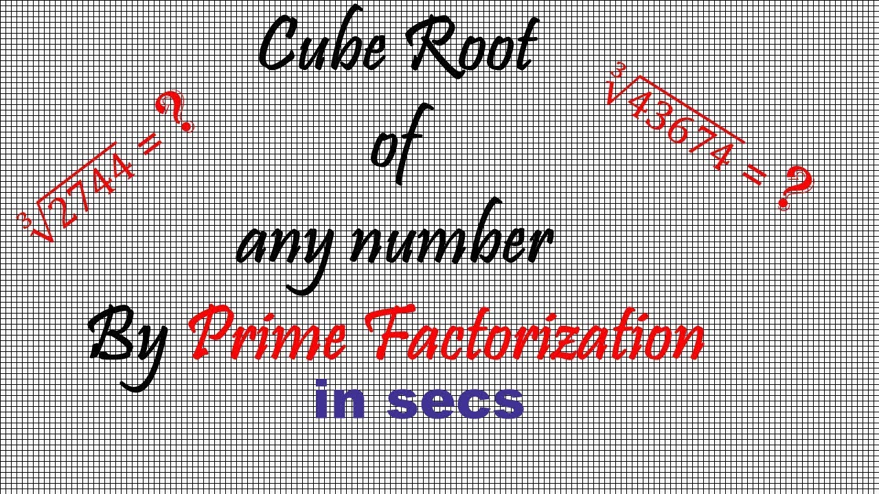 Cube Root By Prime Factorization Method By Maths Easy Tutorial YouTube Cube Root By Prime Factorization Method By Maths Easy Tutorial YouTube
