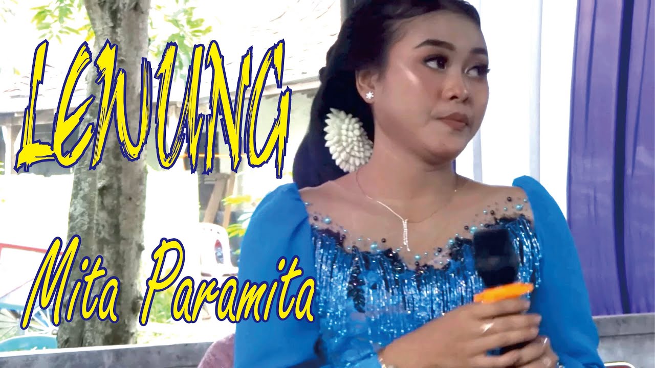 Léwung | MITA PARAMITA - MC Dedi Seroja - YouTube