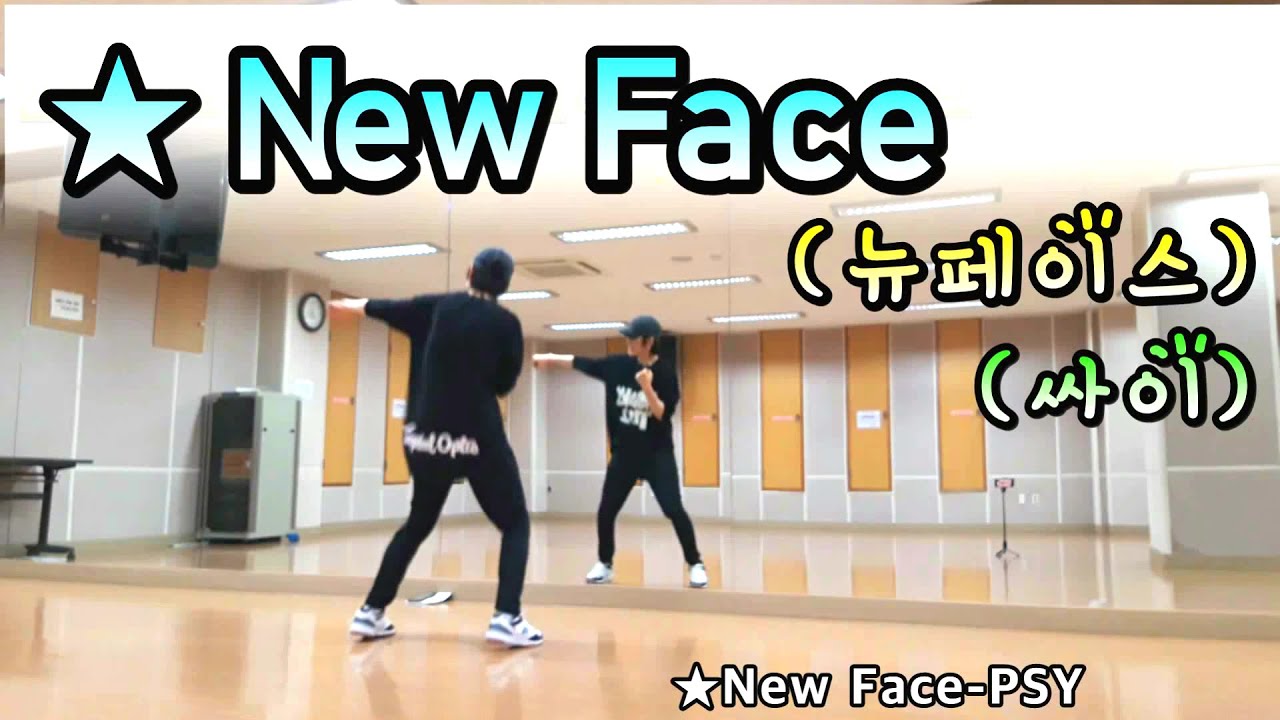 ★New Face / PSY (뉴페이스-싸이) - YouTube