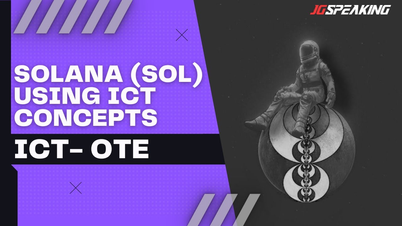 Catching The Bottom in SOL Using ICT Concepts- OTE (Optimum Trade Entry ...