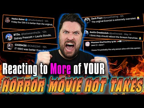 Reacting to MORE of YOUR Horror Movie Hot Takes