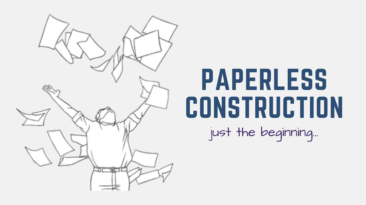 Paperless Construction: How to go PAPERLESS?! - YouTube