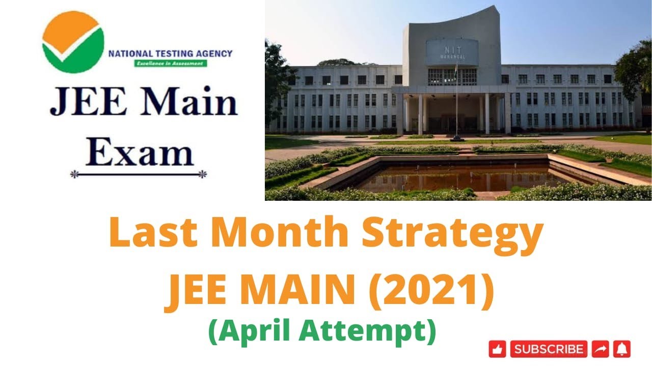 JEE Main April Attempt 2021 Last Month Strategy | Ashutosh Kumar(IIT ...
