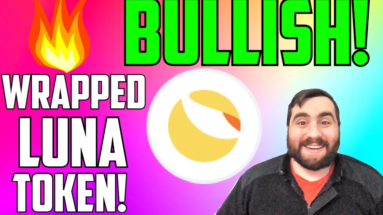 Wrapped LUNA Token IS LITERALLY GOING TO THE MOON! - YouTube