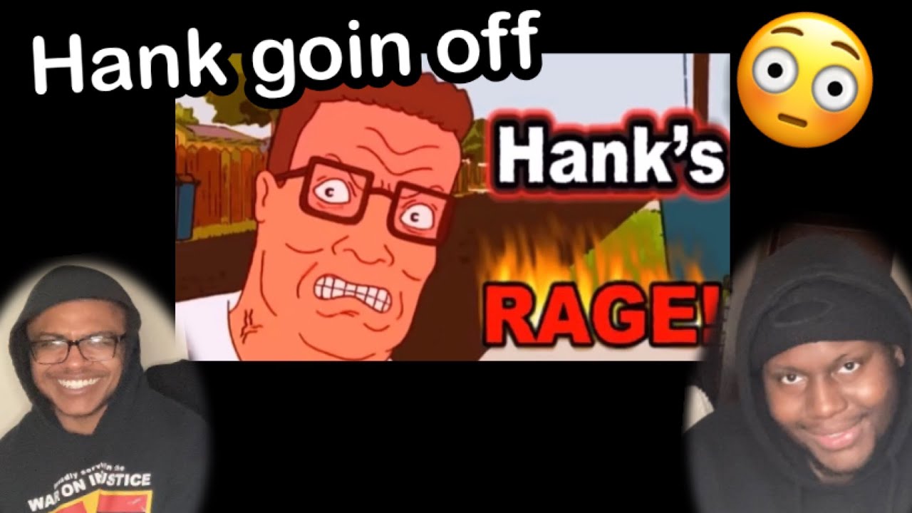 Hank’s Rage Collection - King of the Hill | Reaction ‼️ - YouTube