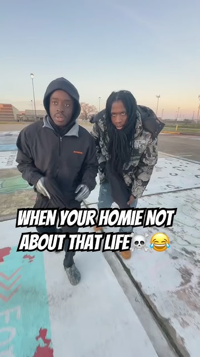 When Your Homie Not About That Life‼️ #shorts - YouTube