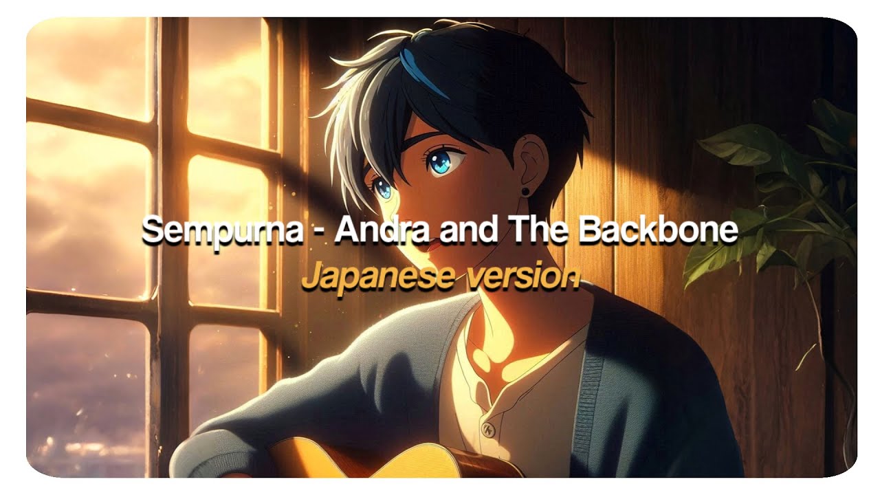 sempurna but in japanese version (cover by kyo takachi) - YouTube