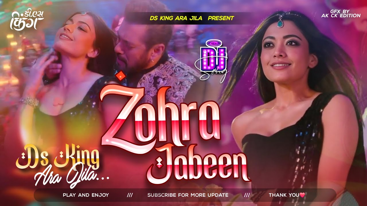 ZOHRA JABEEN DJ REMIX . #SALMAN_KHAN NEW HINDI DJ SONG | SIKANDAR MOVIE ...