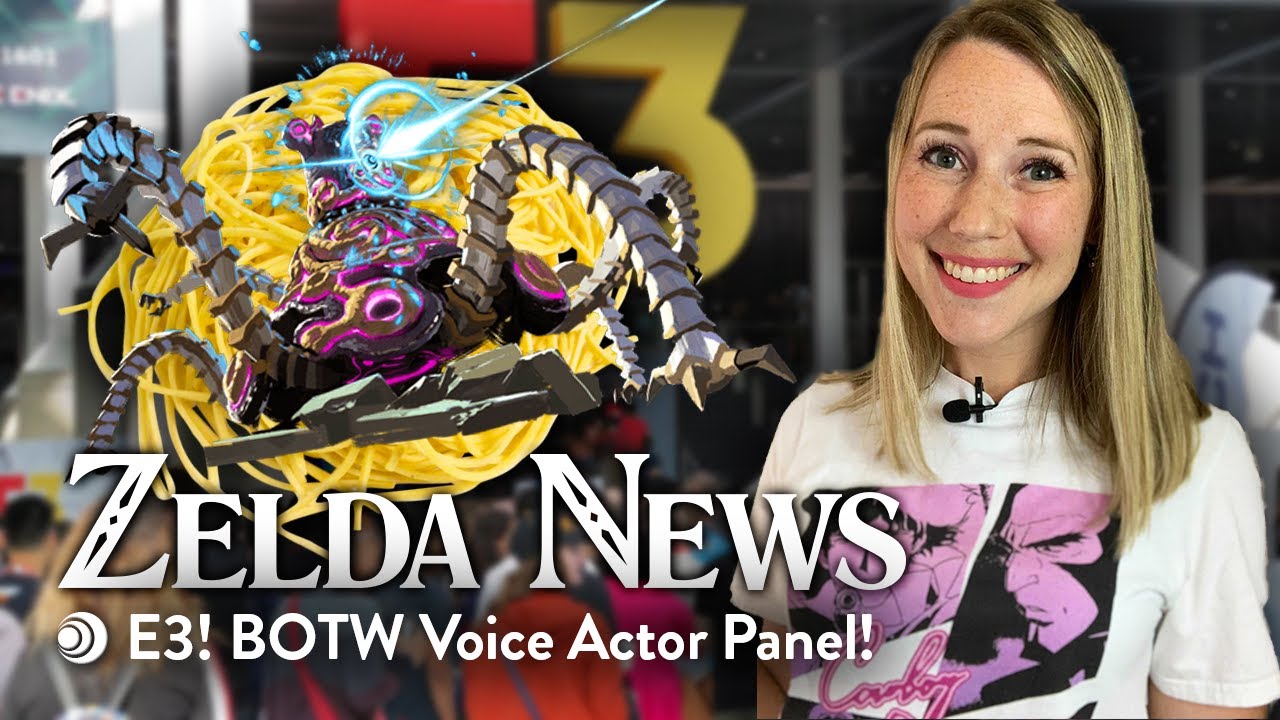 Zelda News | E3 Around the Corner! ZELDA CAST PANEL! And Spaghetti Legs ...