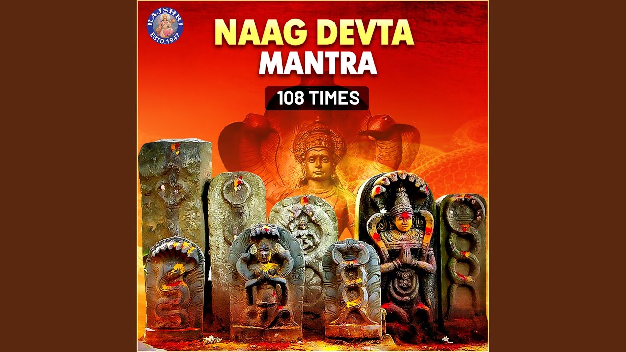 Naag Devta Mantra 108 Times - YouTube