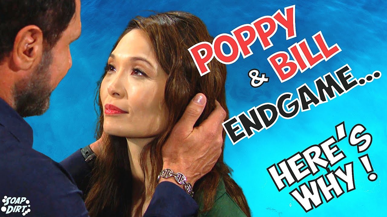 Bold and the Beautiful: Bill & Poppy Endgame - 5 Reasons Why! # ...