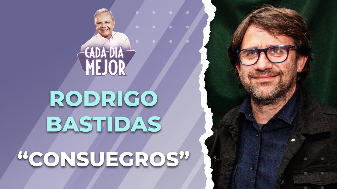 Conversamos con RODRIGO BASTIDAS | Capítulo 60 | CADA DÍA MEJOR TV ...