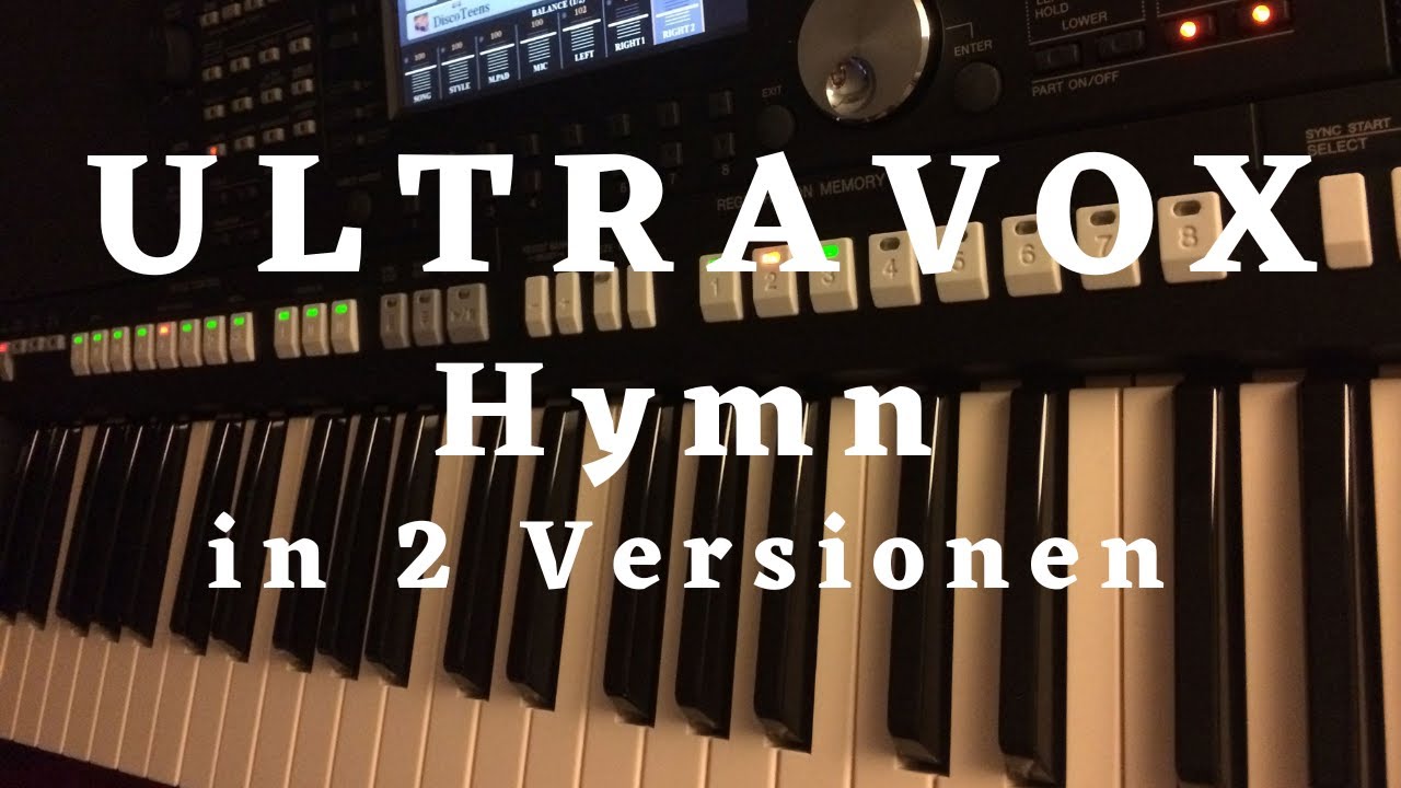 Ultravox "Hymn" in 2 Versionen - YouTube