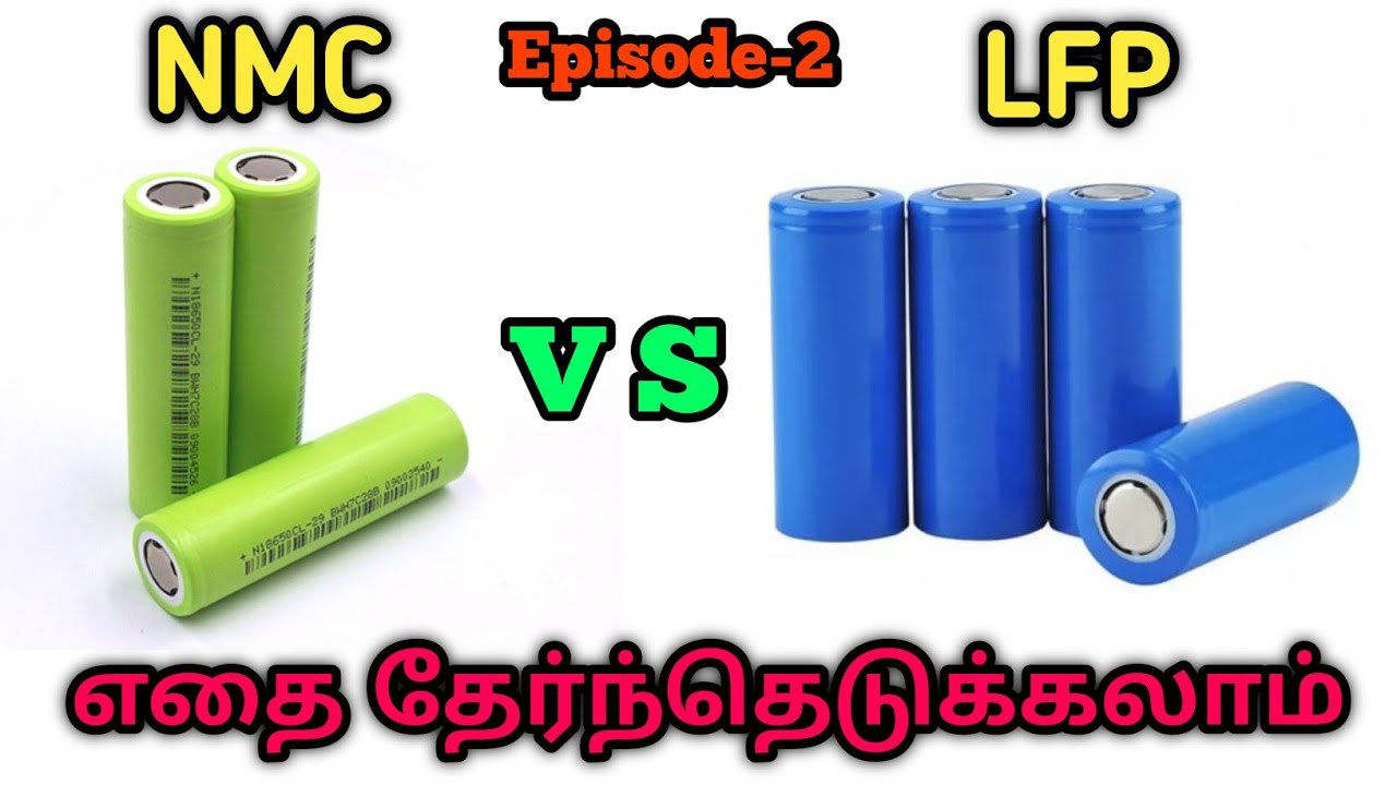NMC vs LFP Battery Differents Tamil | Lithium Battery Assembling Training E-2 | Sp Electronics ...