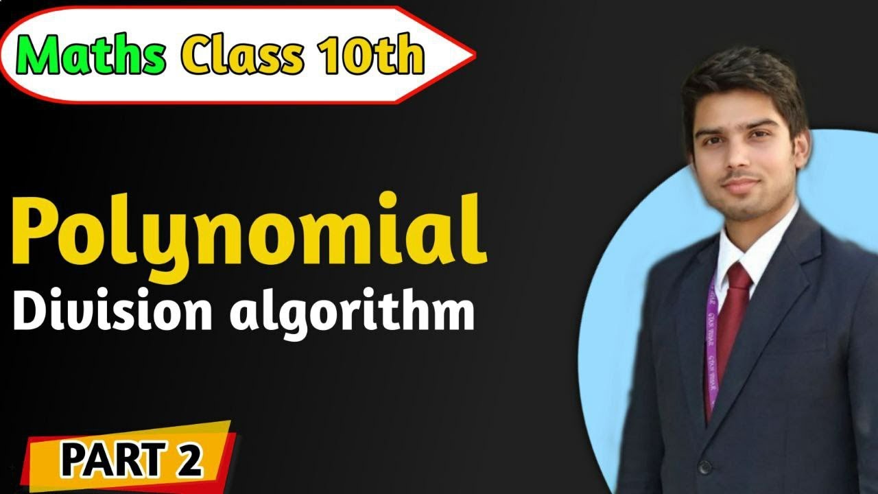 Division Algorithm of Polynomial | NCERT/CBSE/ICSE/ Other State Board | Hin/Eng. | by Rohit ...