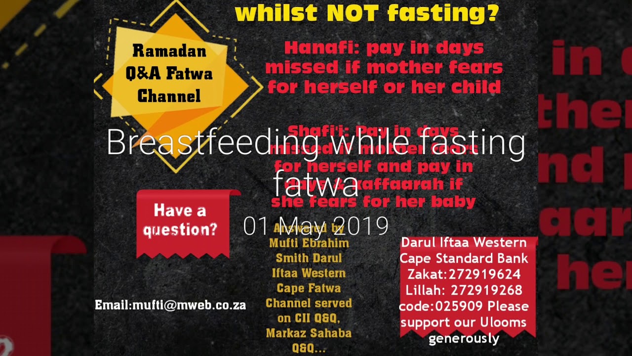 Breastfeeding while fasting Hanafi-Shafi fatwa - YouTube
