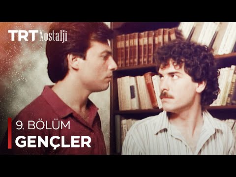 Gençler 9. Bölüm @NostaljiTRT