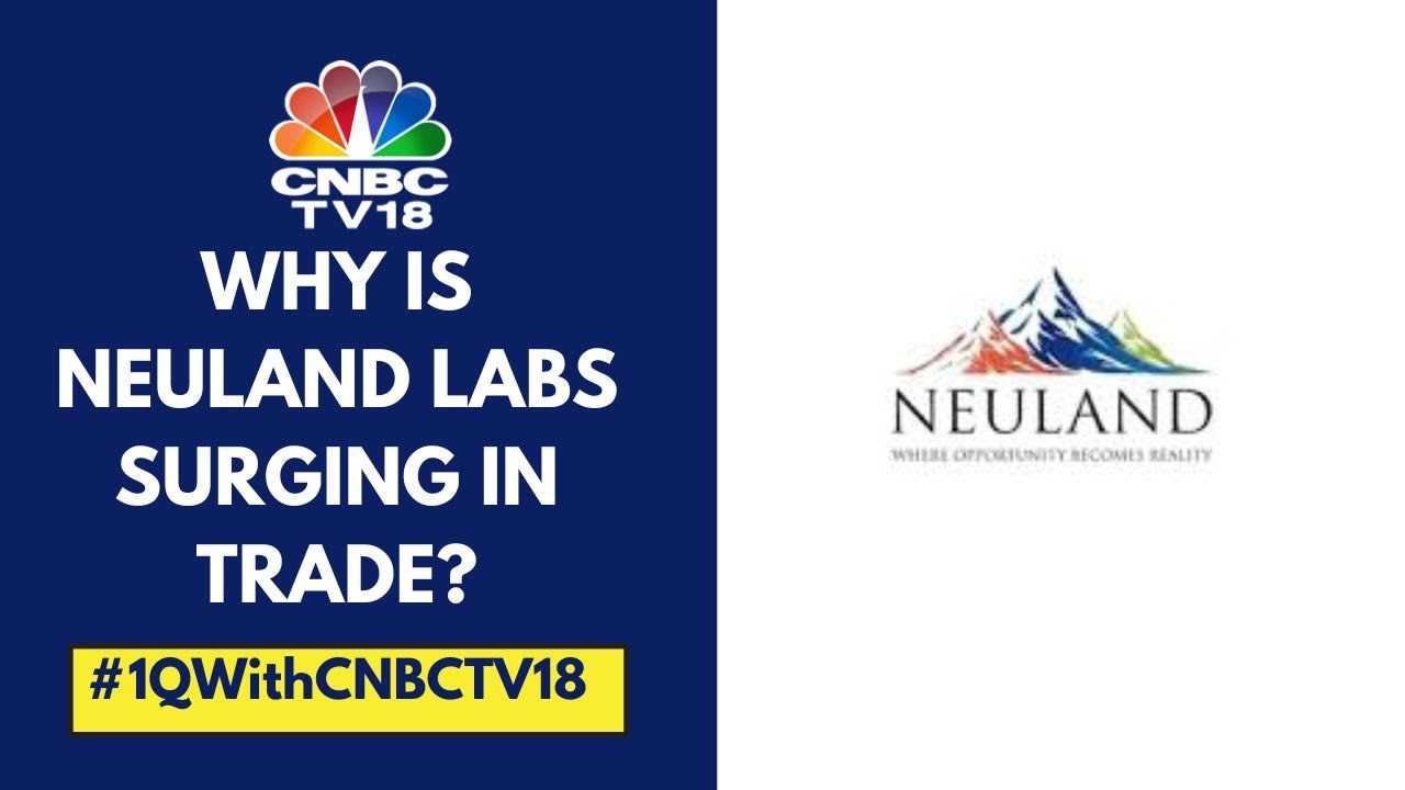 Neuland Labs Reports Strong Q1, Expect Business To See Momentum From ...