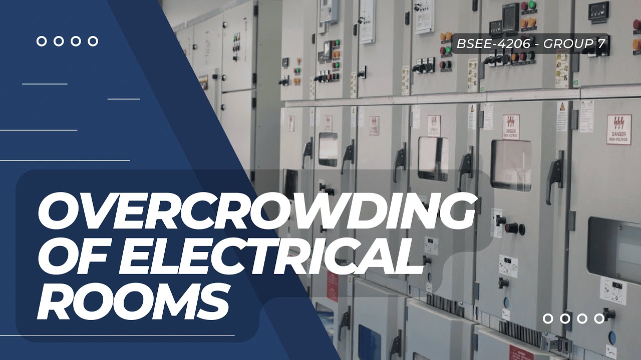 Overcrowding Electrical Rooms: Analysis on Case Studies - YouTube
