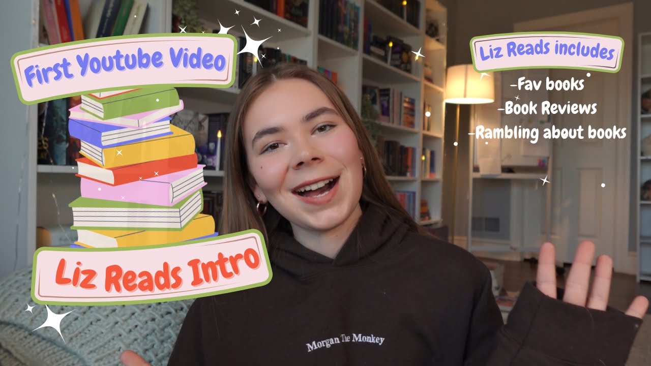 📚First Youtube - Liz Reads Introduction📚 - YouTube