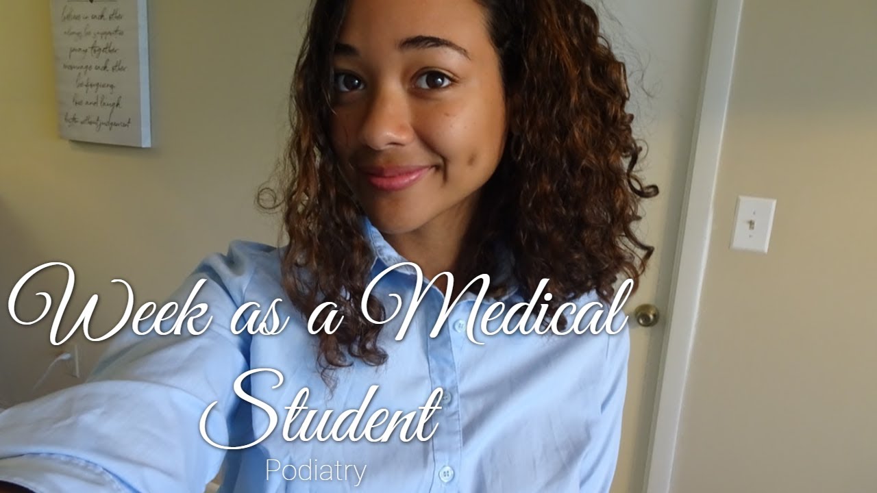 WEEK AS A PODIATRIC MEDICAL STUDENT! | FIRST EXAM - YouTube