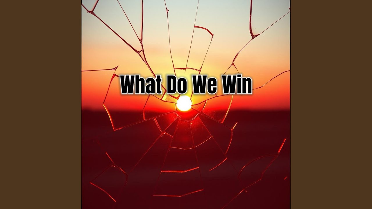 What Do We Win - YouTube