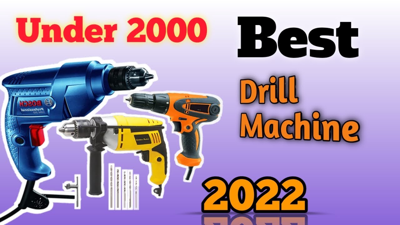 Best Drill Machine For Home Use| Top 3 Drill Machine Review Under 2000 ...