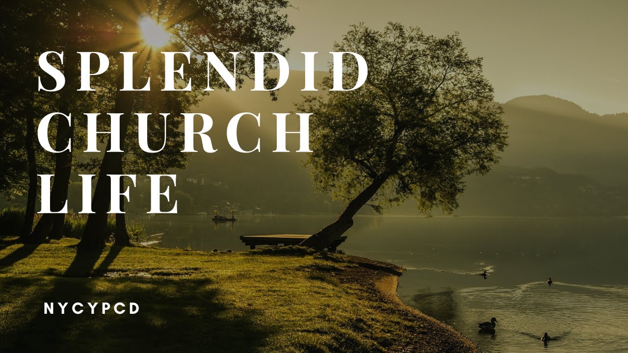 Splendid Church Life! - YouTube