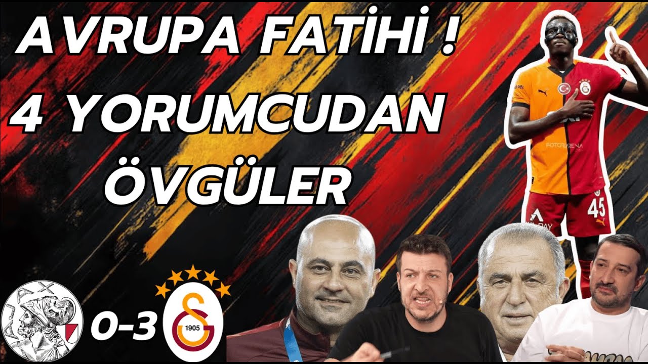 Ajax 0-3 Galatasaray | Osimhen Şov! Batuhan Karadeniz Ertem Şener ...