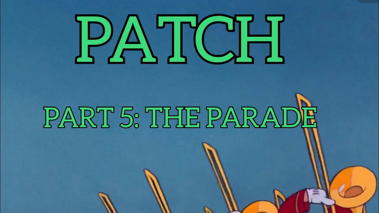 Patch (Dumbo) Part 5: The Parade - YouTube