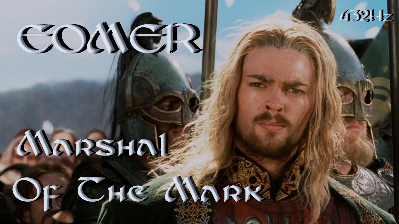 MEMORIES OF THE MIDDLE EARTH | EOMER Marshal of the Mark - YouTube