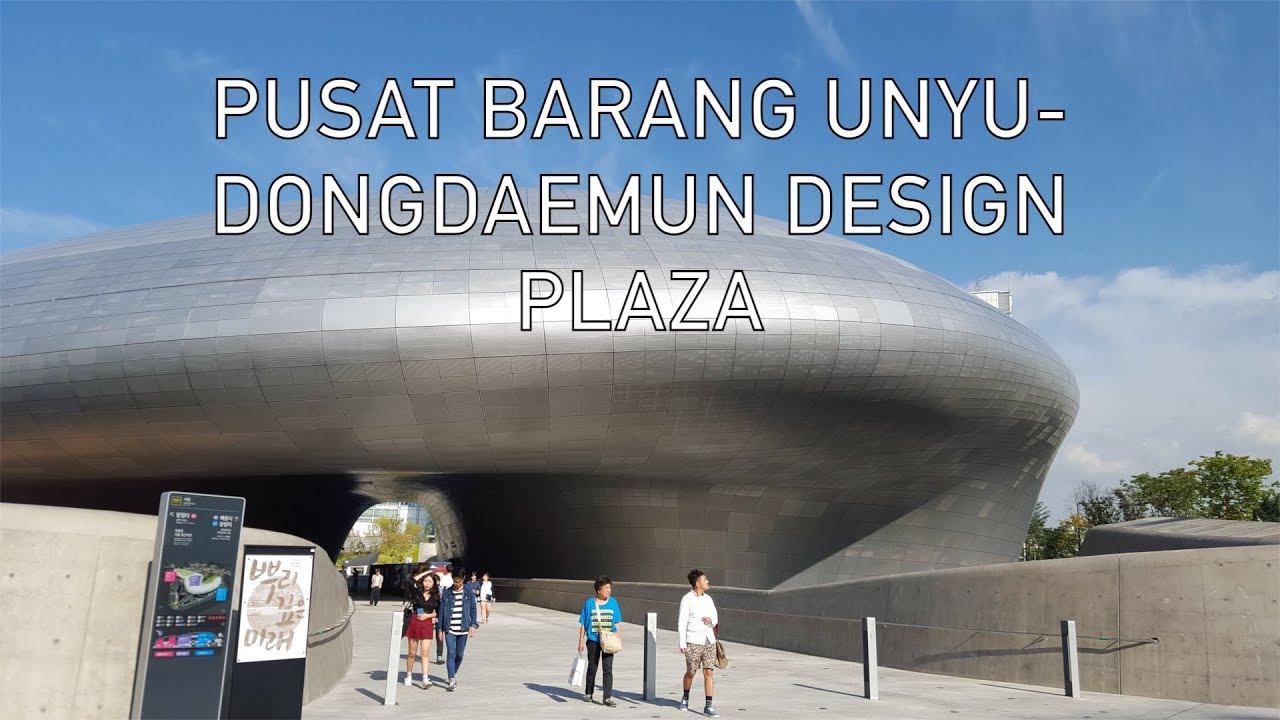 [CODKK] Surga Barang Unyu - Dongdaemun Design Plaza - YouTube