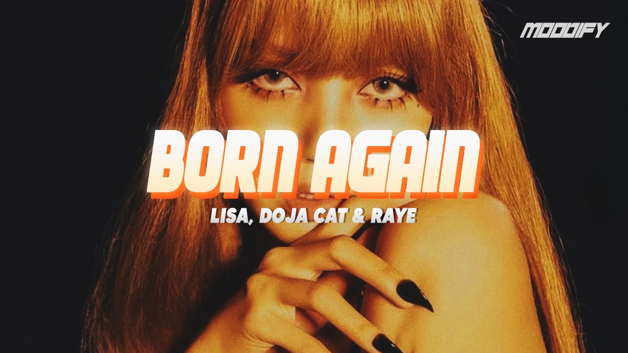 LISA, Doja Cat & RAYE - BORN AGAIN (sub. español + lyrics) - YouTube