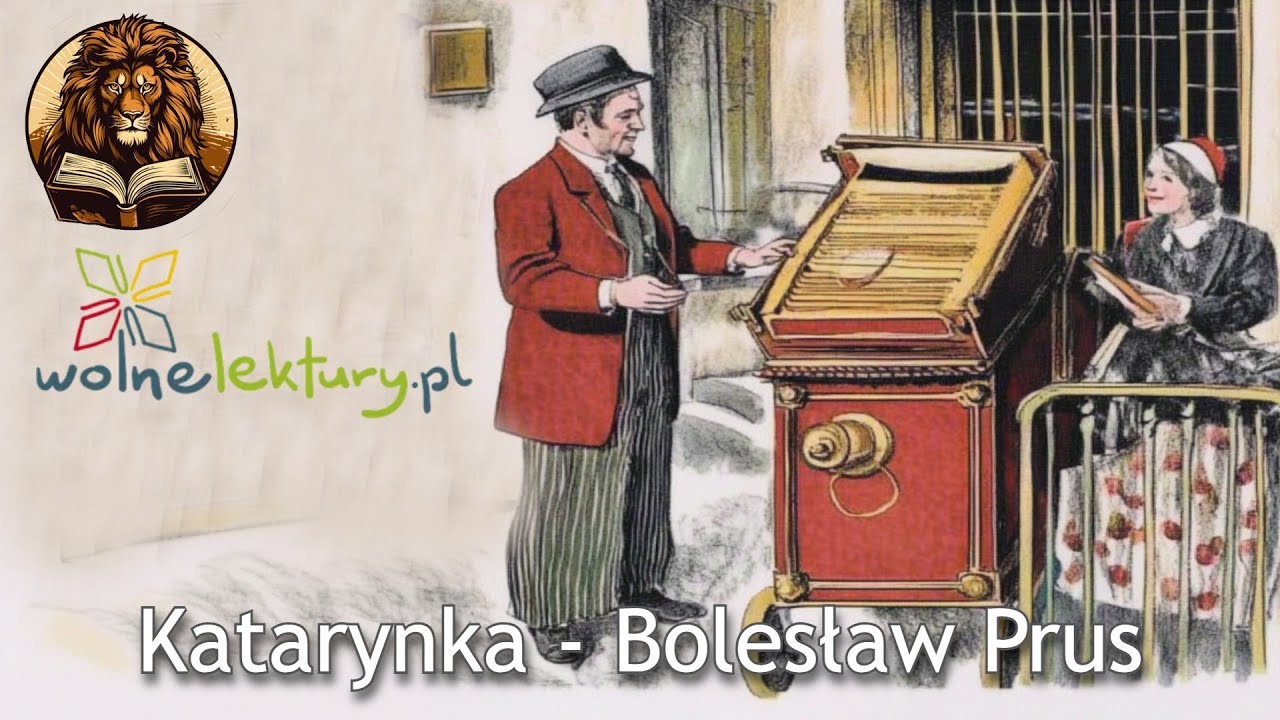 Lektura klasa 5 - KATARYNKA - BOLESŁAW PRUS - YouTube