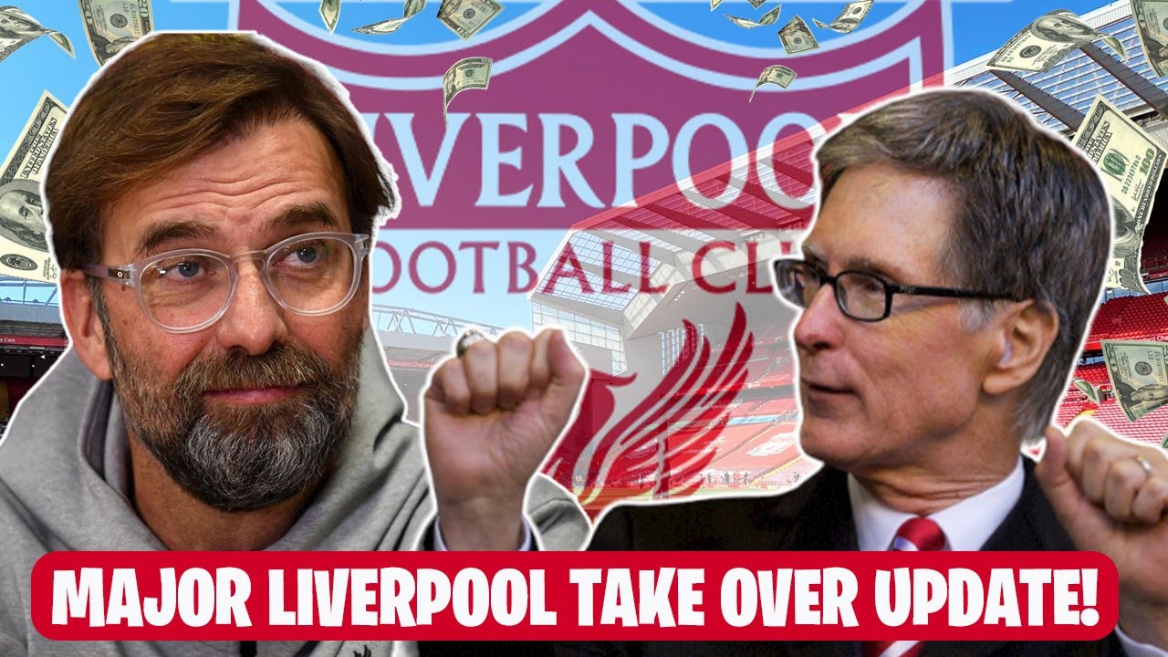 Major Liverpool Takeover Update + Jurgen Klopp Insists He's COMMITTED ...