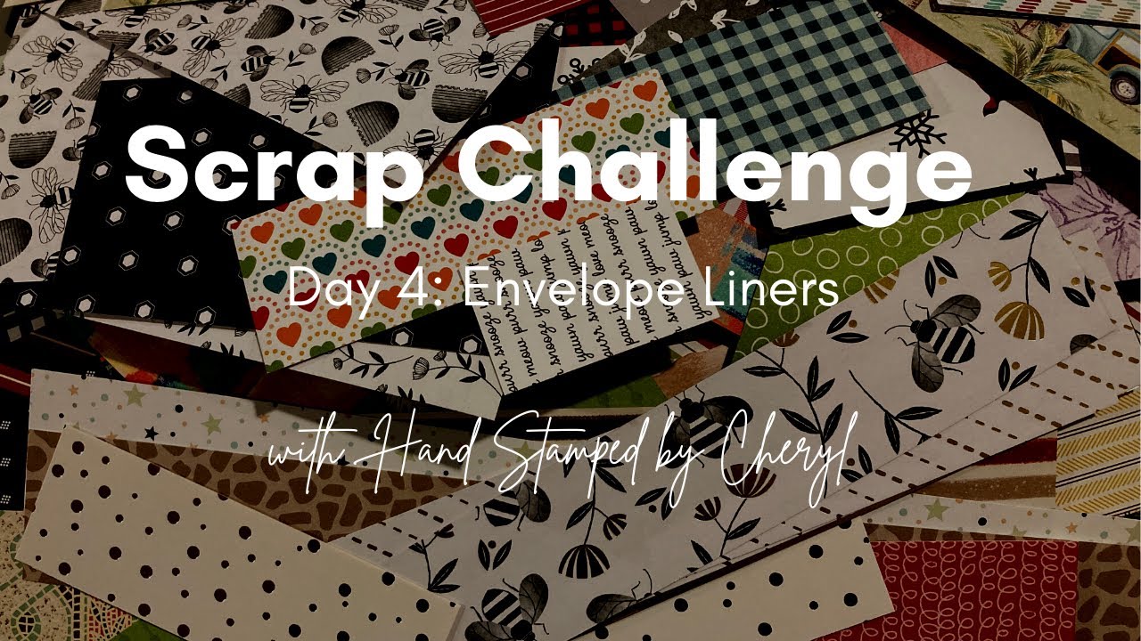 Scrap Challenge Day 4: Envelope Liners - YouTube