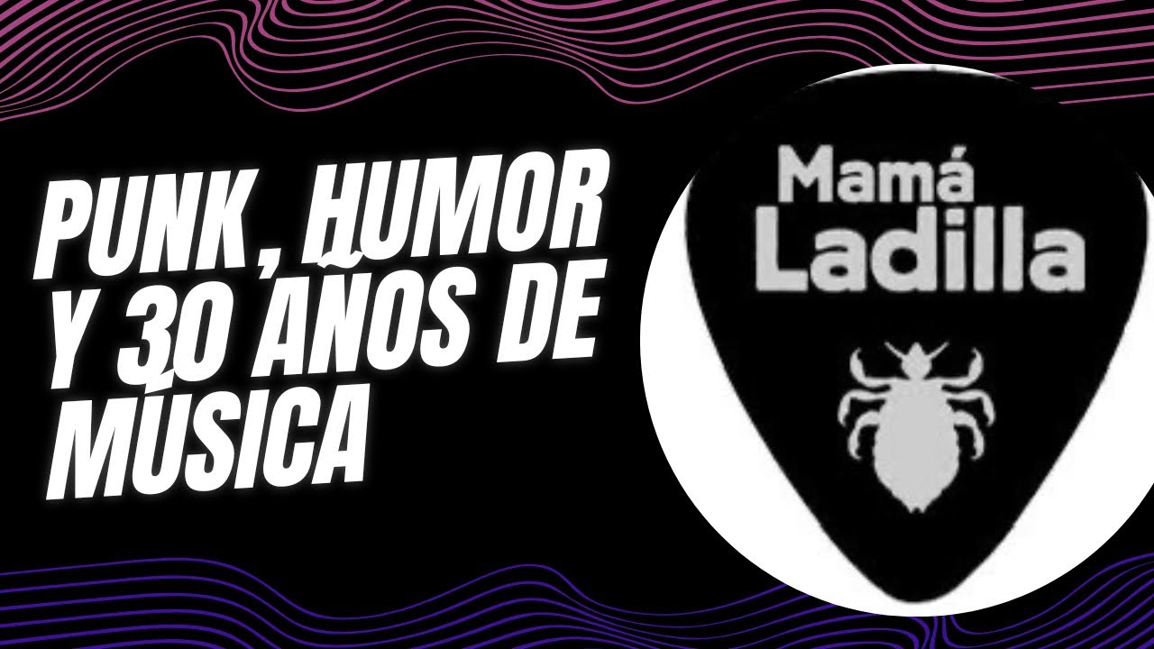 Juan Abarca (Mamá Ladilla): Punk, humor y 30 años de música sin filtros ...