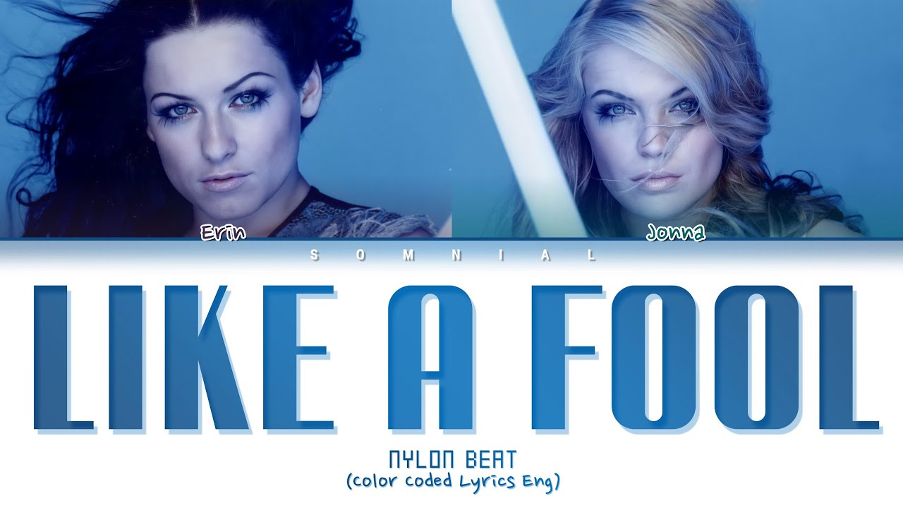 Nylon Beat 'Like a fool' Lyrics (Color Coded Lyrics) - YouTube