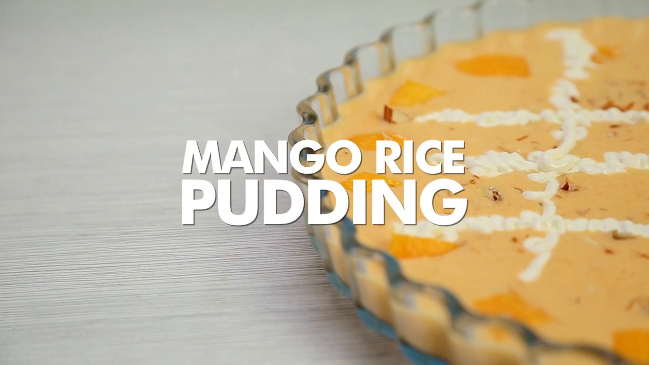 Mango Rice Pudding with Tang Mango - YouTube